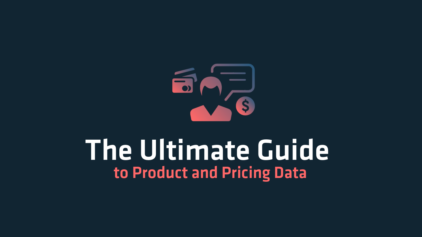 The Ultimate Guide to Product and Pricing Data – Diffblog